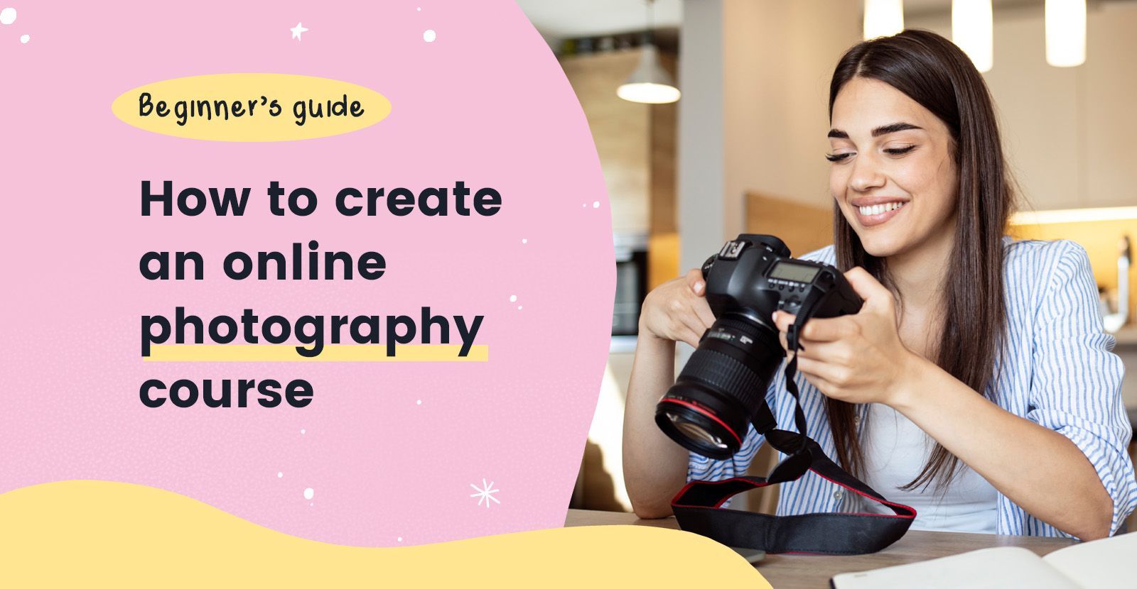 The 5 essential steps to creating an online photography course